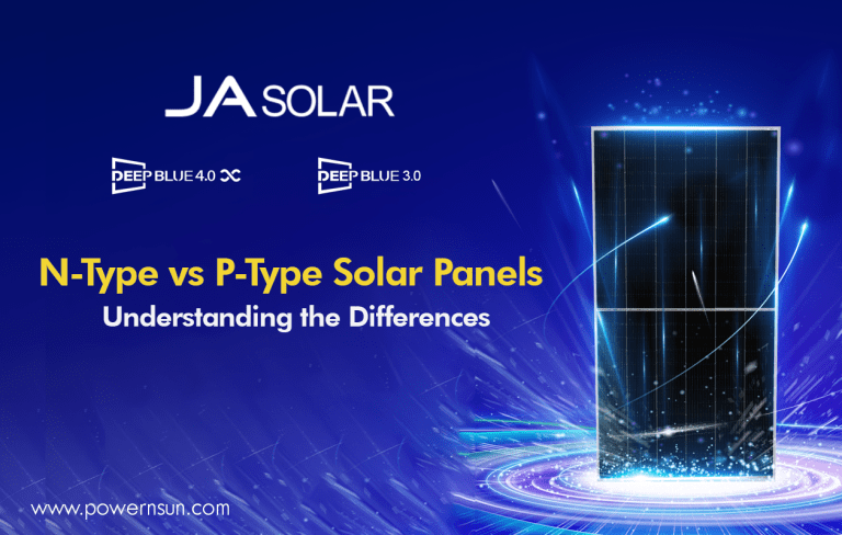 JA Solar N-Type vs P-Type Solar Panels: Understanding the Differences ...