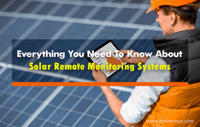 Everything You Need To Know About Solar Remote Monitoring Systems ...