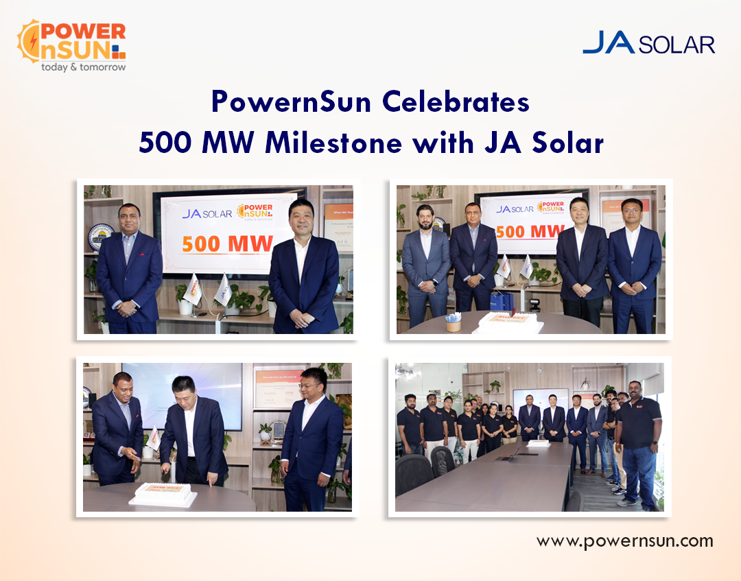 PowernSun Celebrates 500 MW Milestone with JA Solar - Powernsun